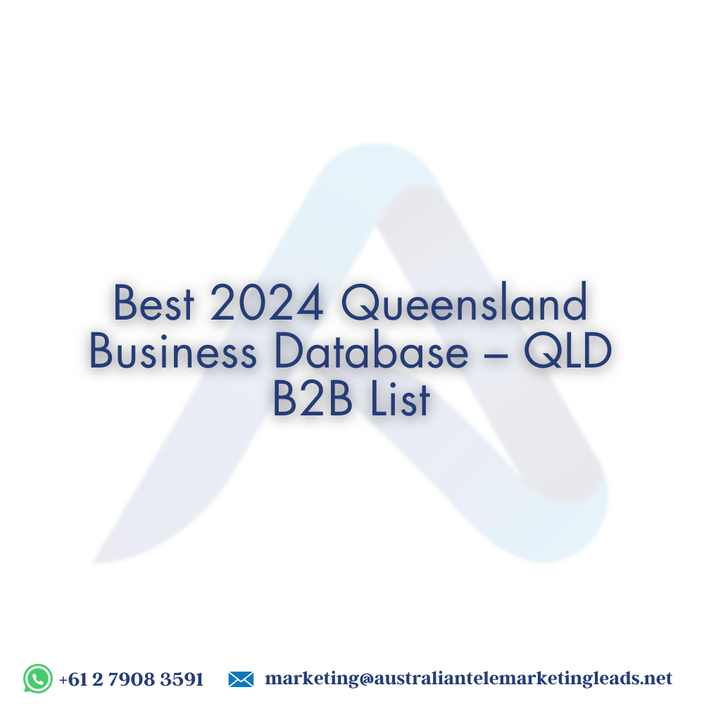Best [2024] QLD Business Database For B2B Marketing